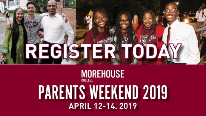 Morehouse College Community - Events - Parents Weekend 2019
